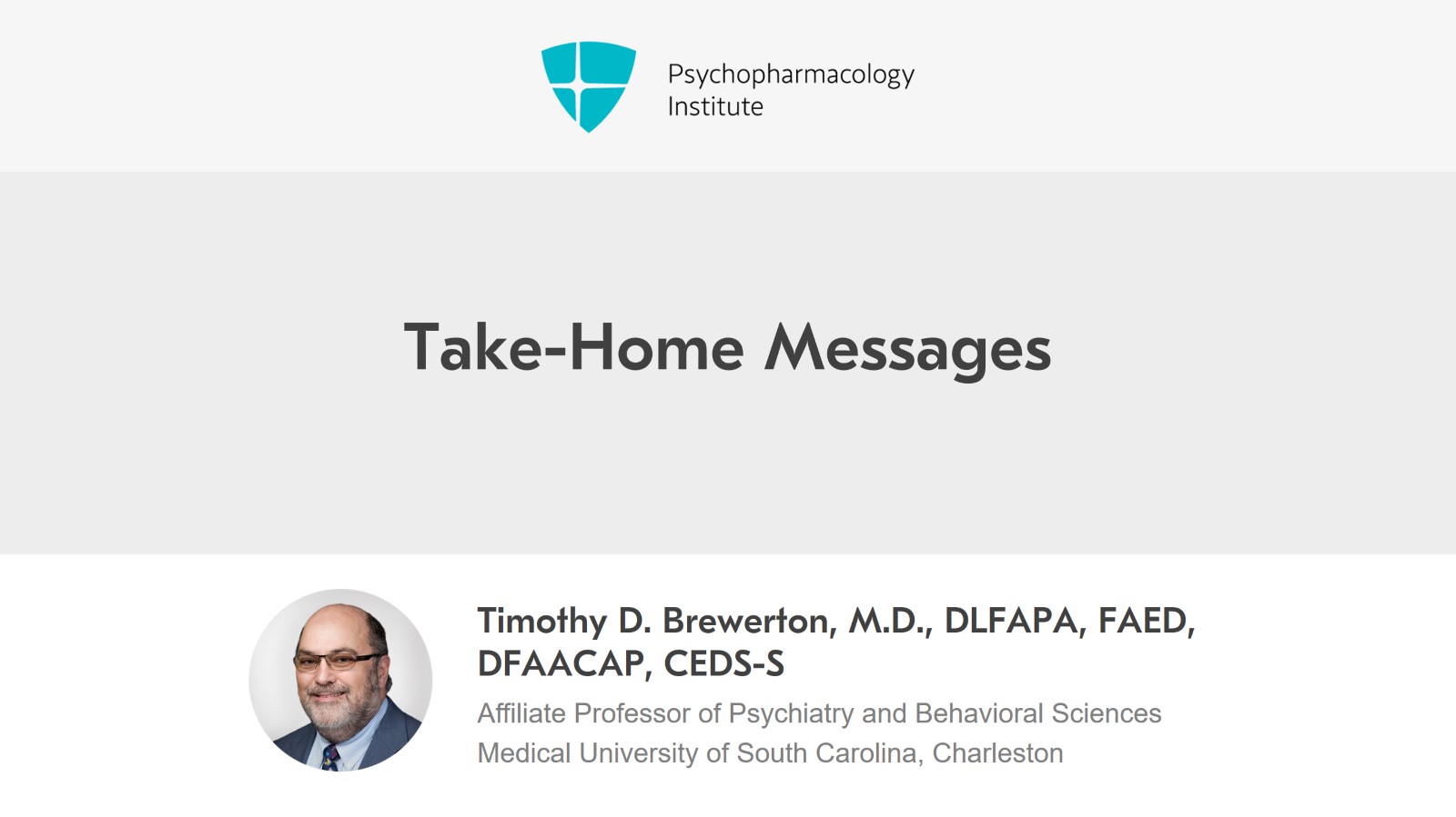 Take-Home Messages | Psychopharmacology Institute
